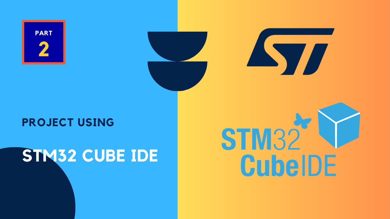 Unlocking UART Potential: STM32 CUBE IDE Part 2 Learning Guide